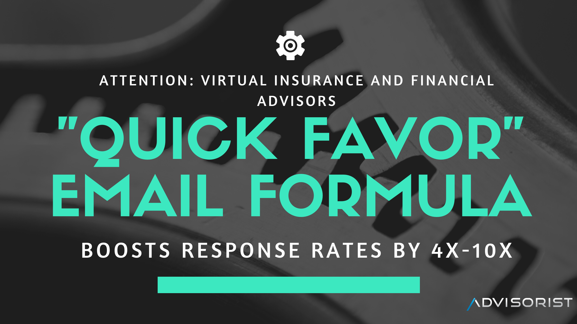 Virtual Financial Advisors™: The “Quick Favor” Email That Increases ...